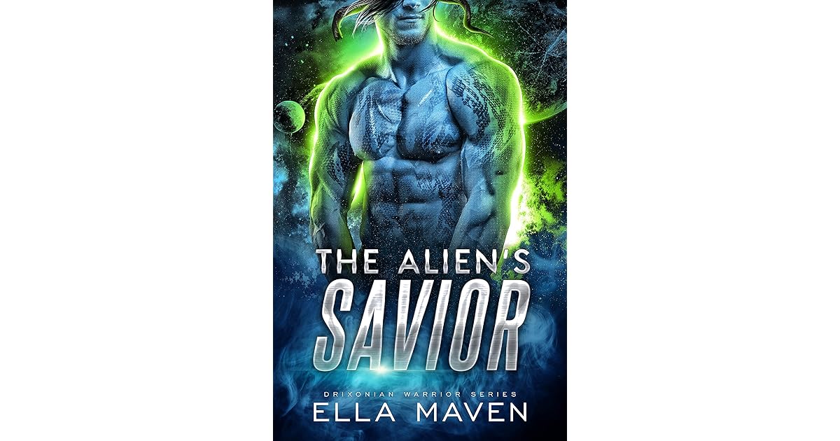 The Alien's Savior (Drixonian Warrior, #5) by Ella Maven