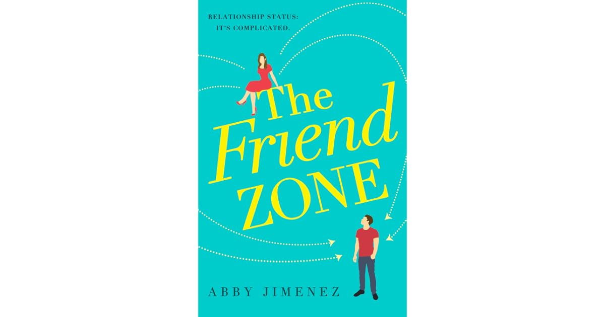 The Friend Zone by Abby Jimenez