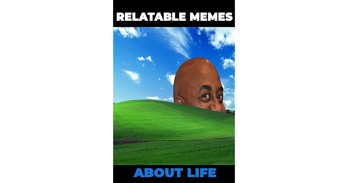 relatable memes about life- The Highest Dankest 2020 Meme, Life Related ...
