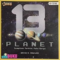 13 Planets: The Latest View of the Solar System by David A. Aguilar