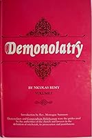 Demonolatry: An Account of the Historical Practice of Witchcraft by ...
