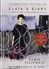 Zlata's Diary: A Child's Life in Wartime Sarajevo by Zlata Filipović