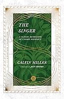 The Singer by Calvin Miller