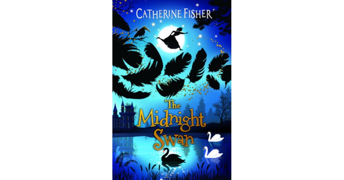 The Midnight Swan (The Clockwork Crow, #3) by Catherine Fisher