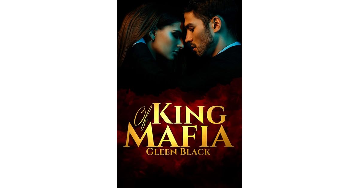 King of Mafia (The Italian Mafia Book 1) by Gleen Black