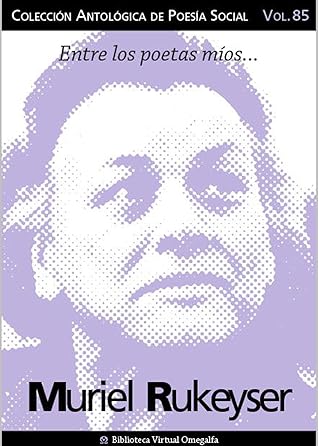 Muriel Rukeyser by Muriel Rukeyser