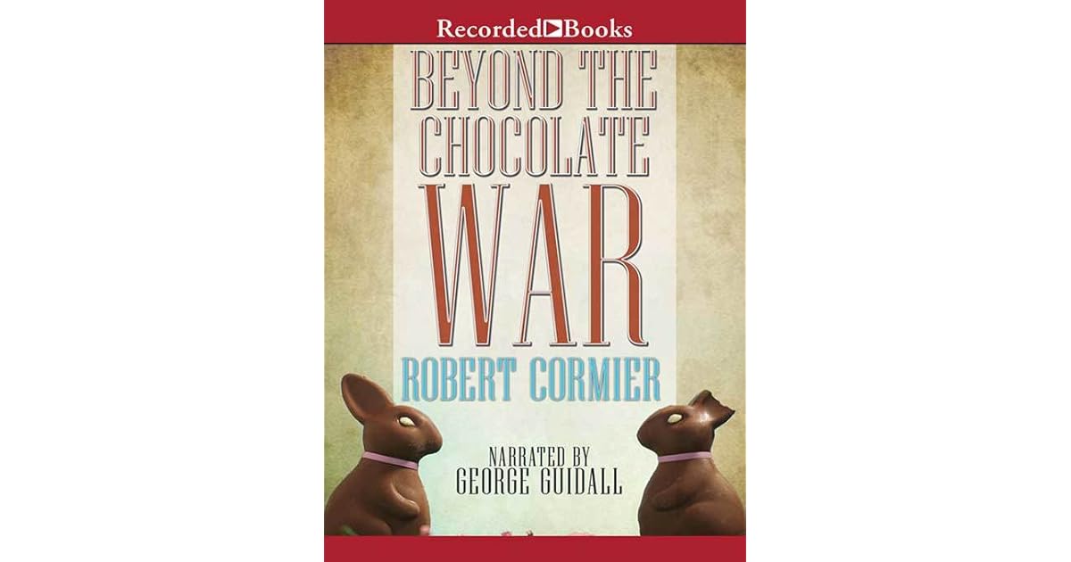Beyond the Chocolate War by Robert Cormier