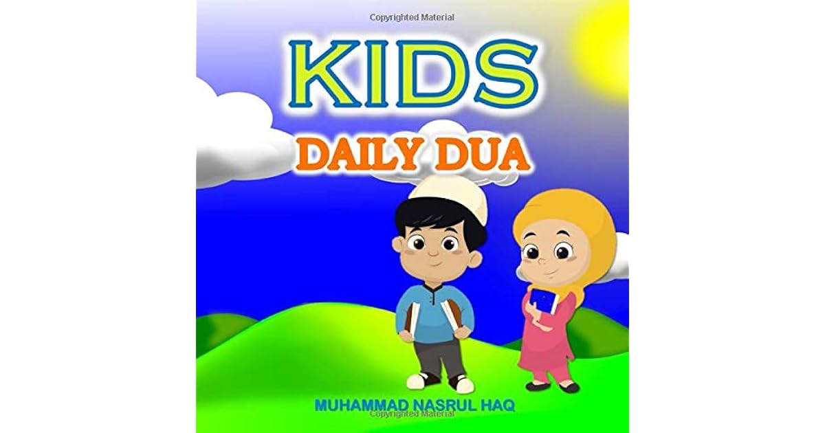 KIDS DAILY DUA: Basic meaningful dua’s for children in Islam, daily ...