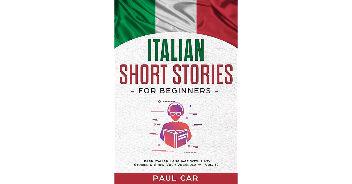 Italian Short Stories for Beginners: Learn Italian Language With Easy ...