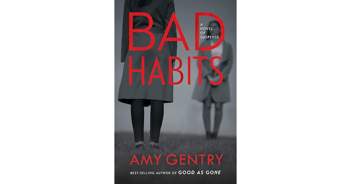 Book giveaway for Bad Habits by Amy Gentry Nov 27-Dec 11, 2020