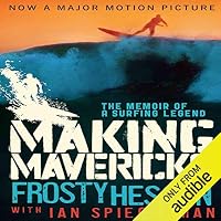 Making Mavericks by Frosty Hesson