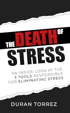 The DEATH of Stress: An Inside Look At The 3 Tools Responsible For ...