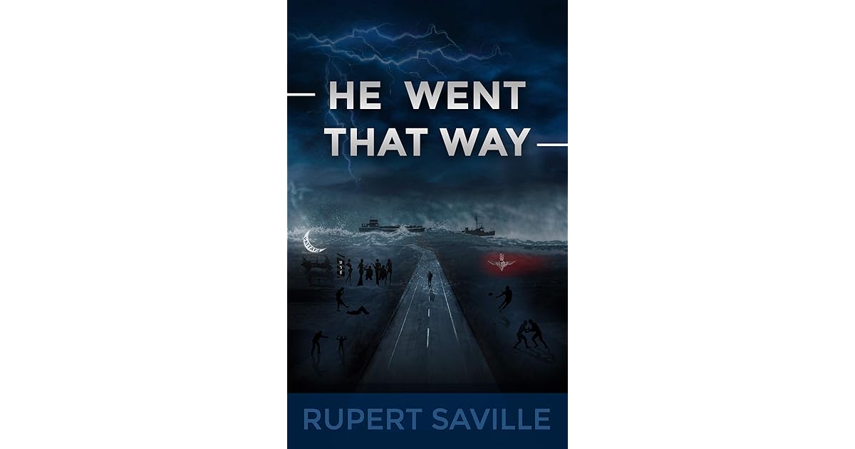 HE WENT THAT WAY by RUPERT SAVILLE