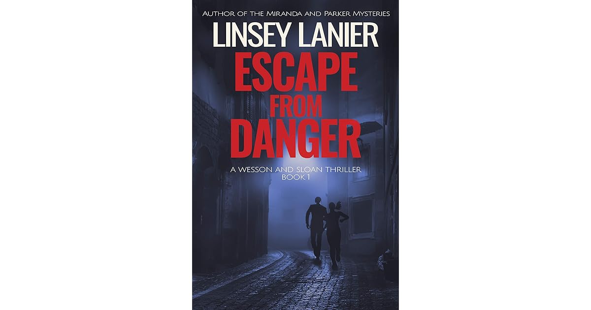 Escape from Danger by Linsey Lanier