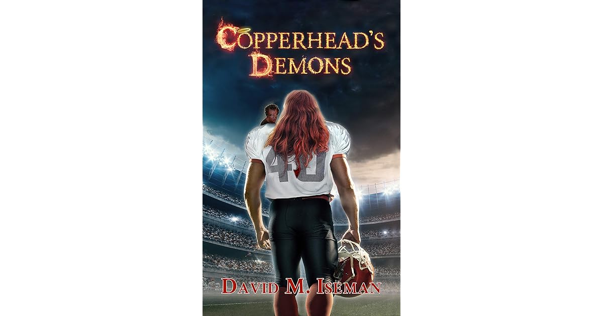 Copperhead's Demons by David M. Iseman