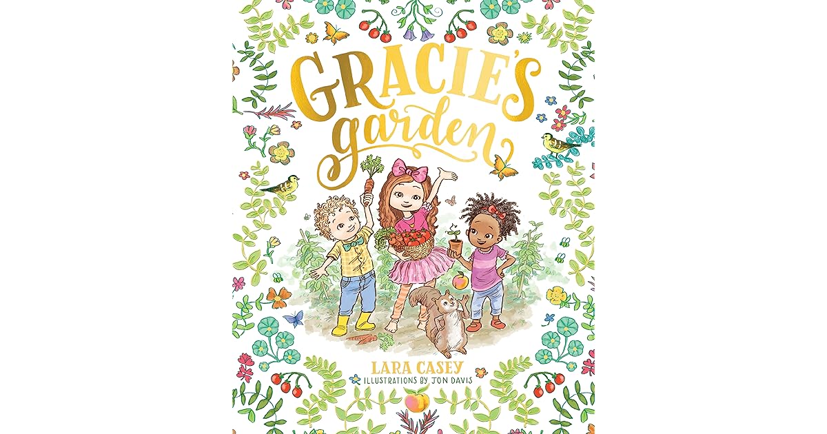 Gracie's Garden by Lara Casey