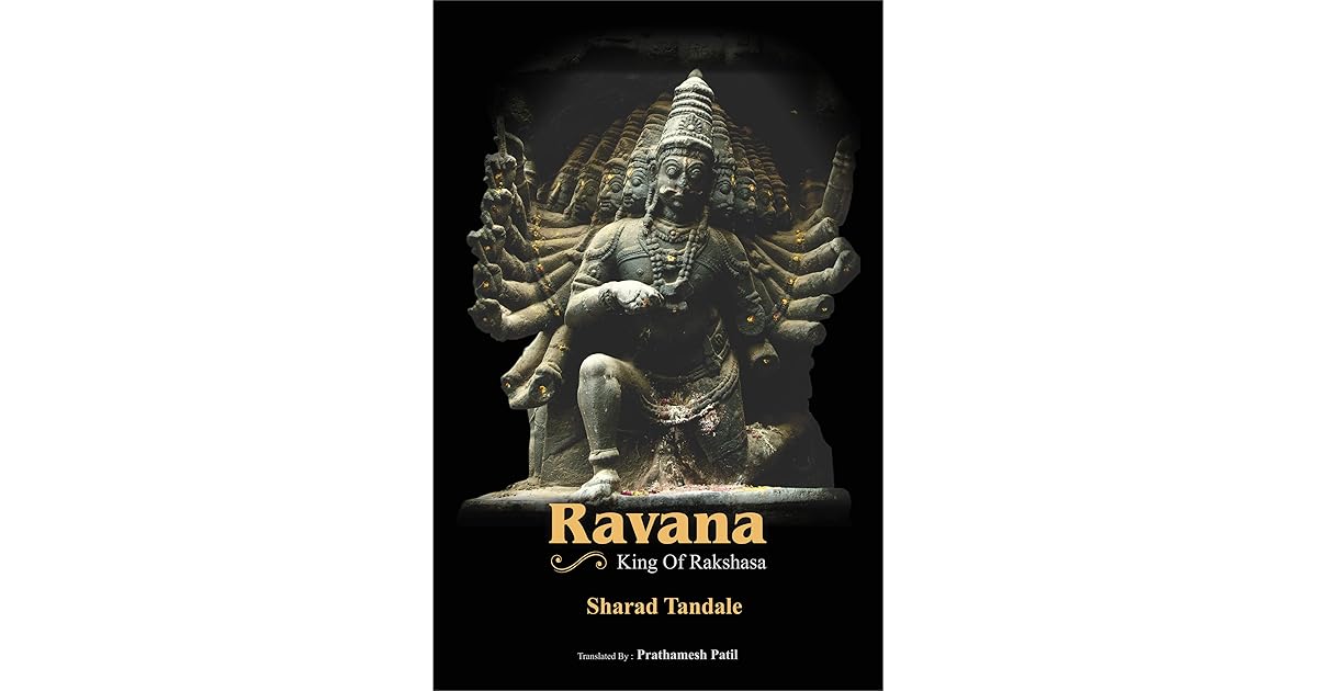 Ravan The King Of Rakshasas (1) by Sharad Tandale