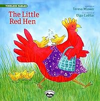 The Little Red Hen / La Gallinita Roja (Timeless Fables) by Teresa Mlawer