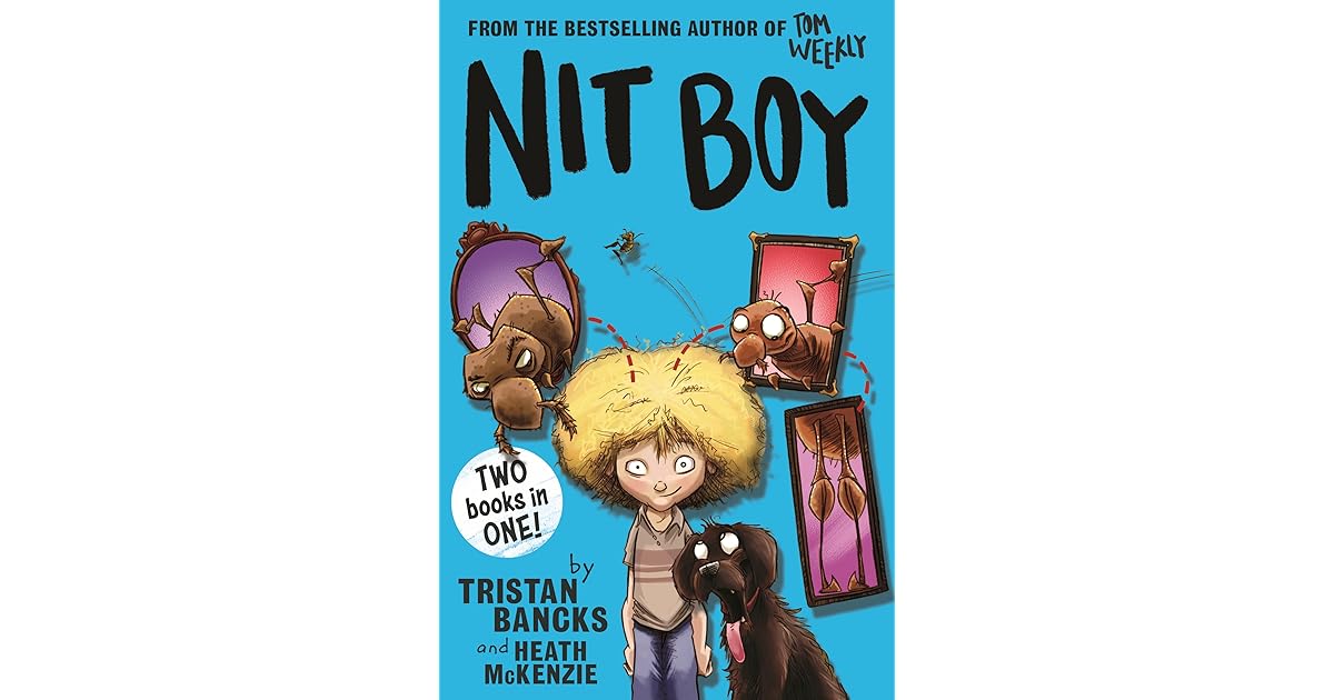 Nit Boy by Tristan Bancks