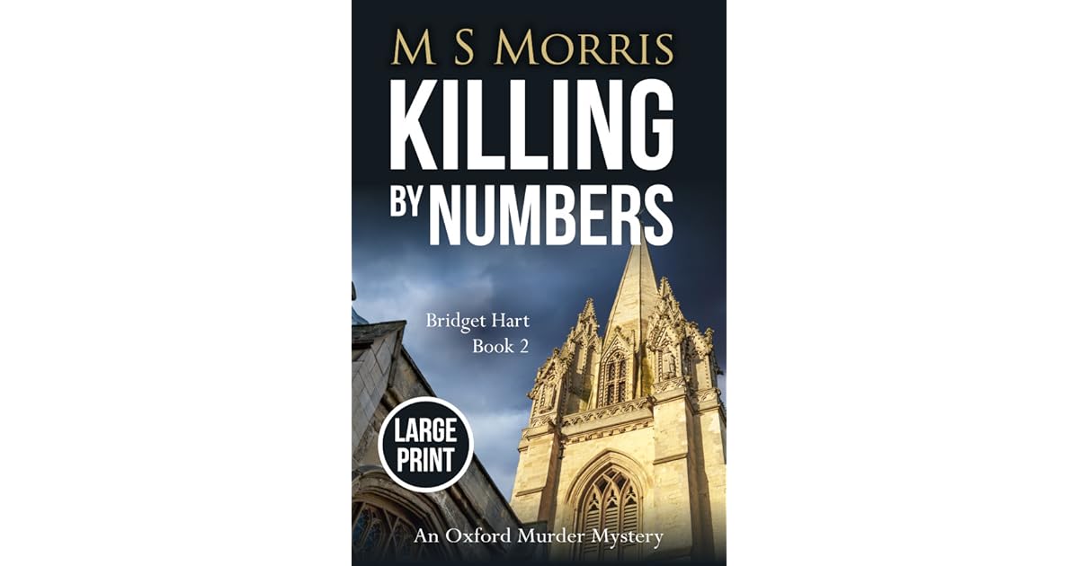 Killing by Numbers (Large Print Edition) by M.S. Morris
