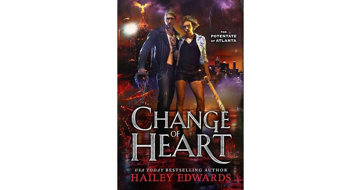 Change of Heart (The Potentate of Atlanta, #3) by Hailey Edwards
