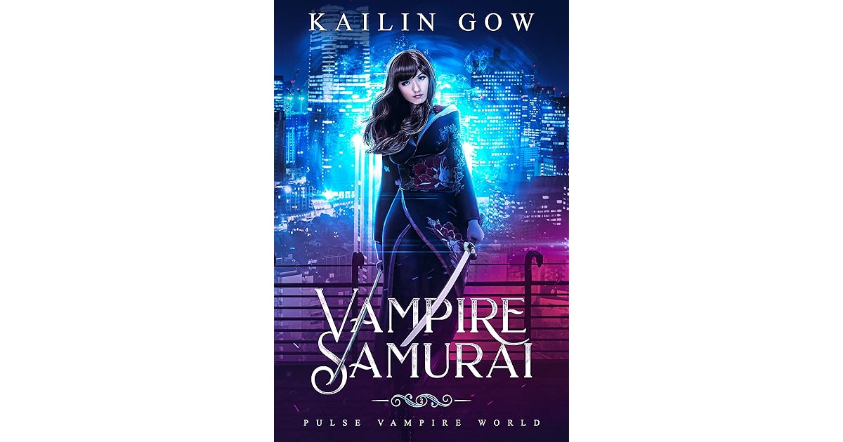 Vampire Samurai Vol. 2 (PULSE Vampires World #2) by Kailin Gow