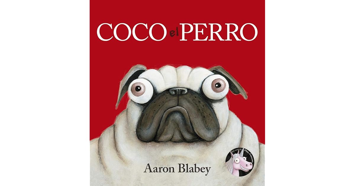 Coco el perro by Aaron Blabey