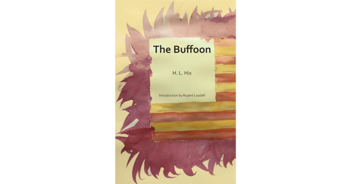 The Buffoon by H. L. Hix