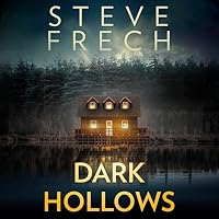 Dark Hollows by Steve Frech
