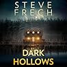 Dark Hollows by Steve Frech