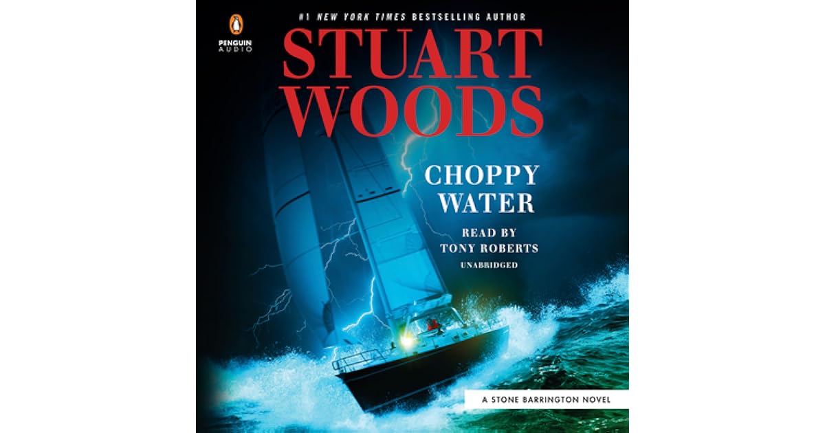 Choppy Water by Stuart Woods