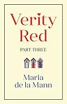 Verity Red's Diary: A Story of Surviving M. E by Maria Mann