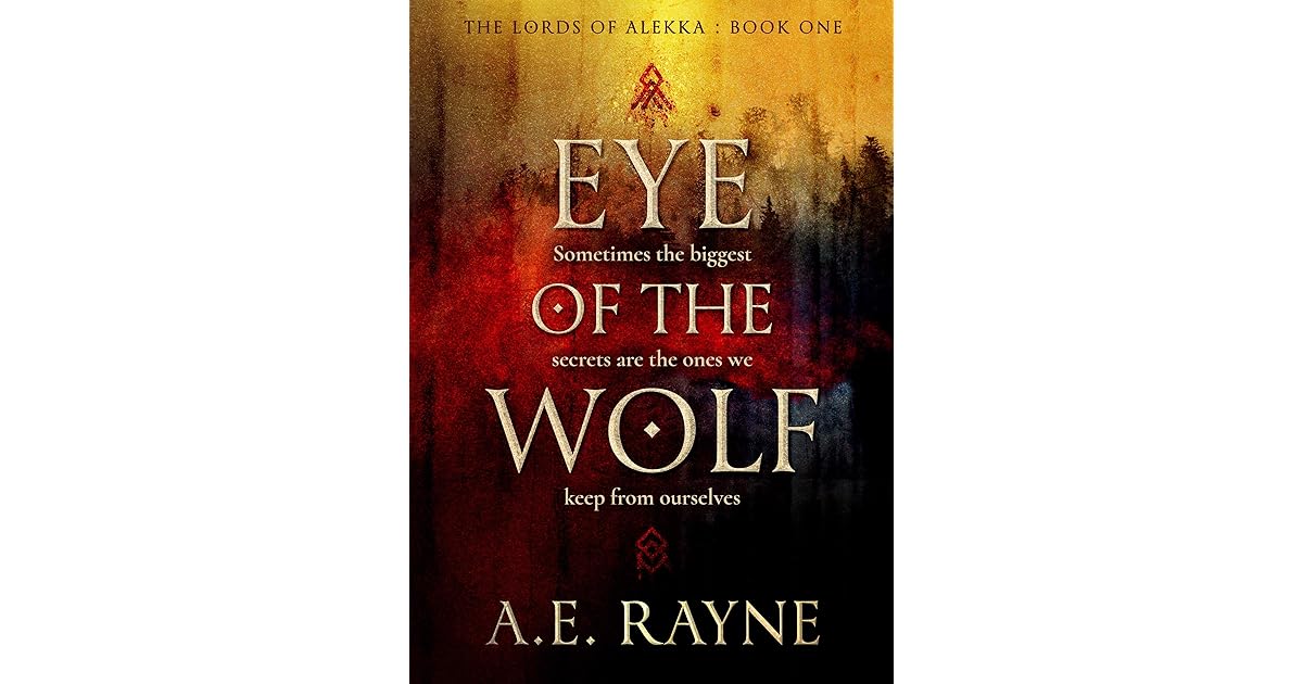Eye of the Wolf (The Lords of Alekka, #1) by A.E. Rayne