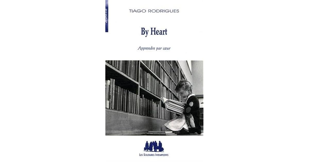 By Heart by Tiago Rodrigues