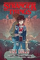 Stranger Things: The Bully by Greg Pak