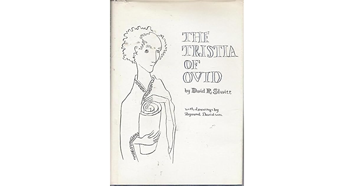 The Tristia of Ovid by Ovid