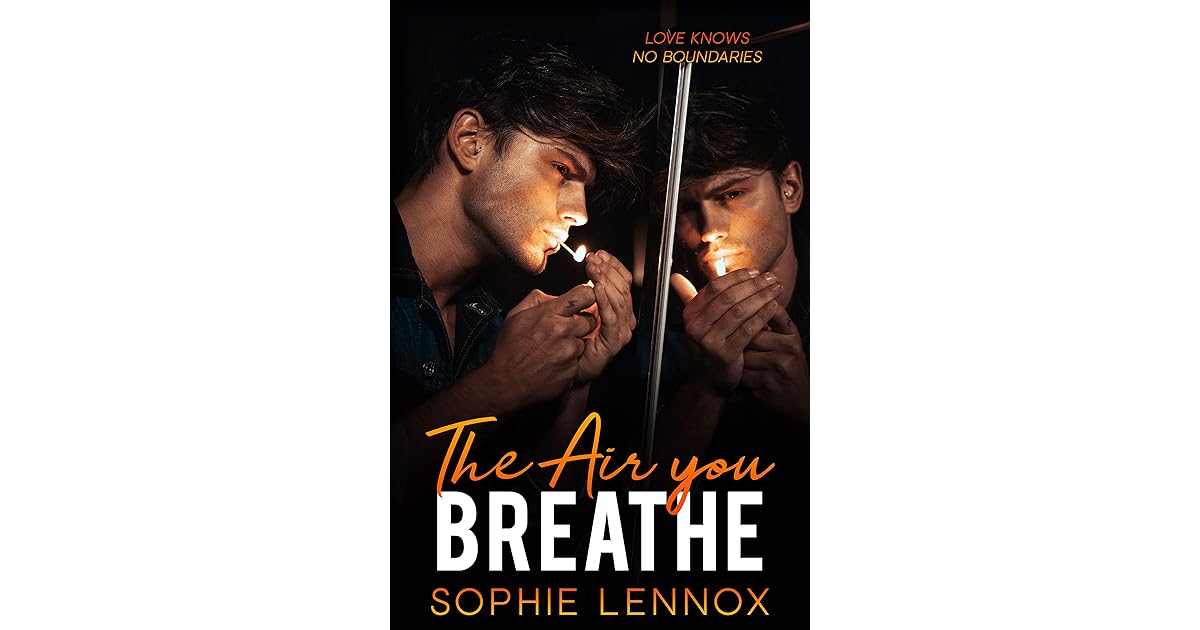 The Air You Breathe (You and I series Book 1) by Sophie Lennox