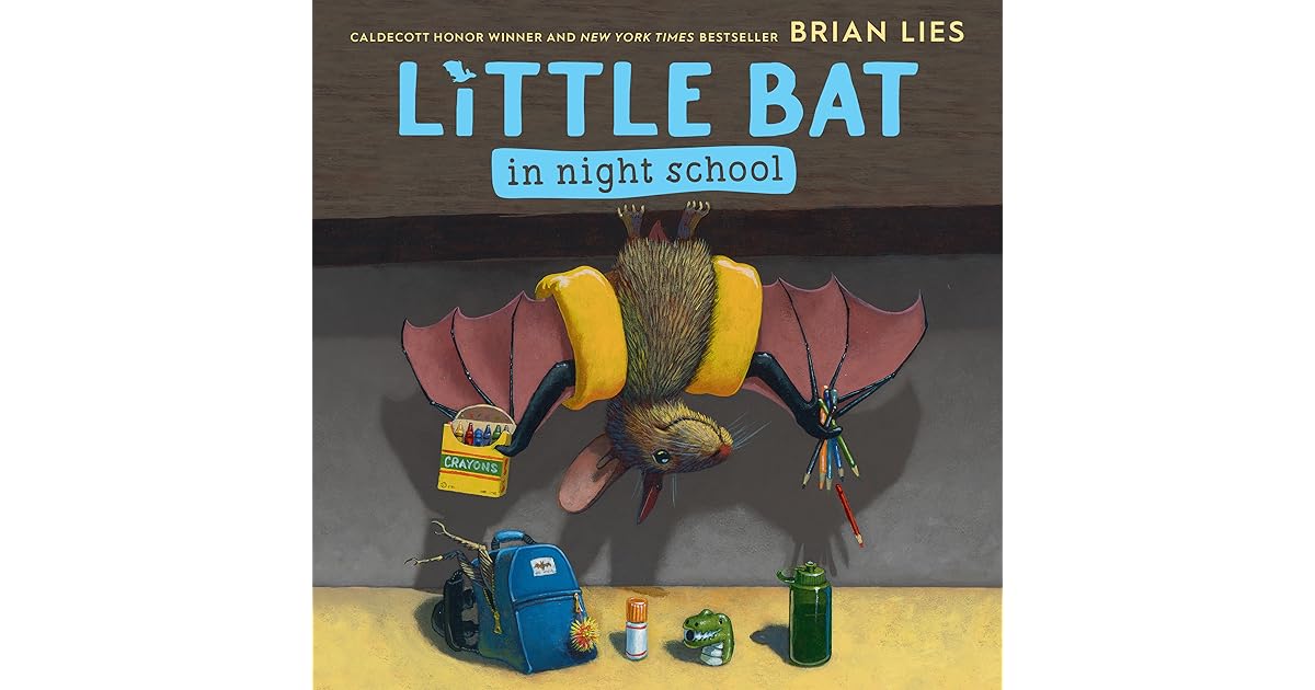 Little Bat in Night School by Brian Lies