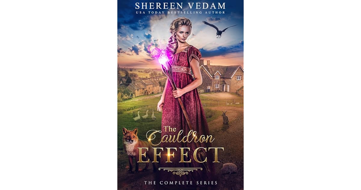 The Cauldron Effect: The Complete Series by Shereen Vedam
