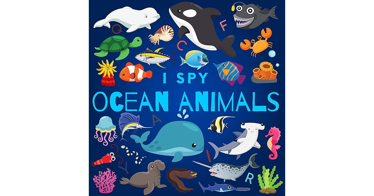 I Spy Ocean Animals: A Fun Guessing Game Picture Book for Kids Ages 2-5 ...