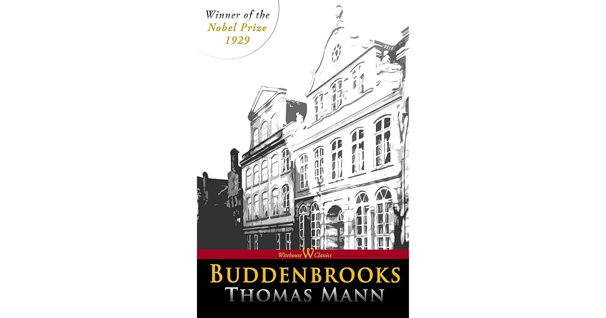 Buddenbrooks by Thomas Mann