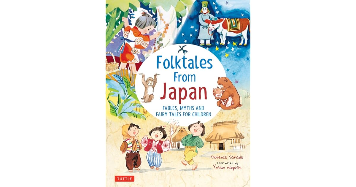 Folk Tales from Japan : Fables, Myths and Fairy Tales for Children by ...