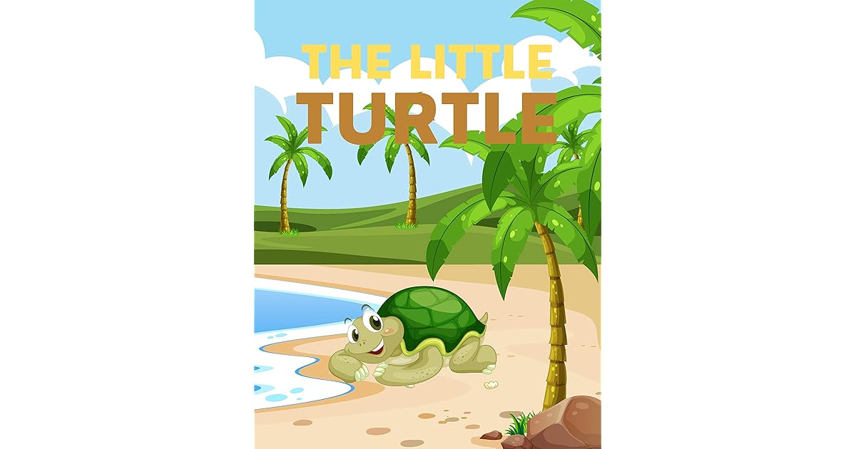 The Little Turtle: Books for kids, Bedtime story, Fable Of The Little ...