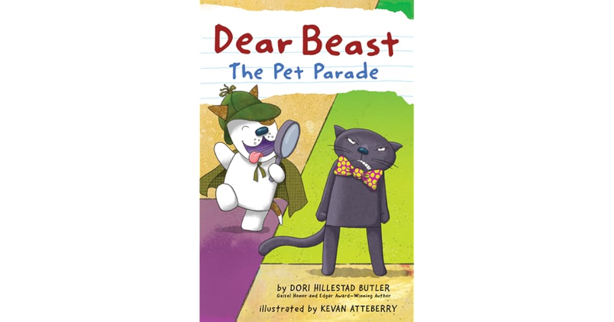 Dear Beast: The Pet Parade by Dori Hillestad Butler