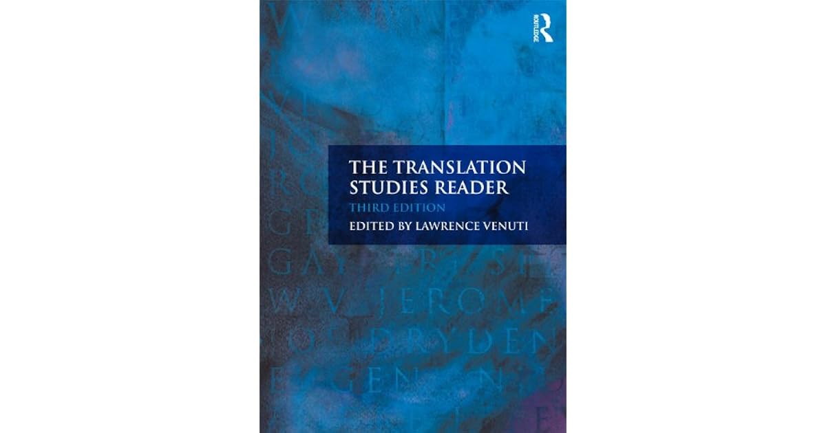 TRANSLATION STUDIES READER by Lawrence Venuti