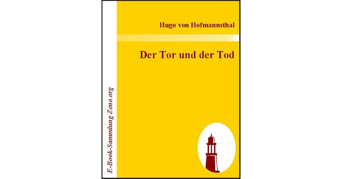 Der Tor und der Tod by Hugo von Hofmannsthal