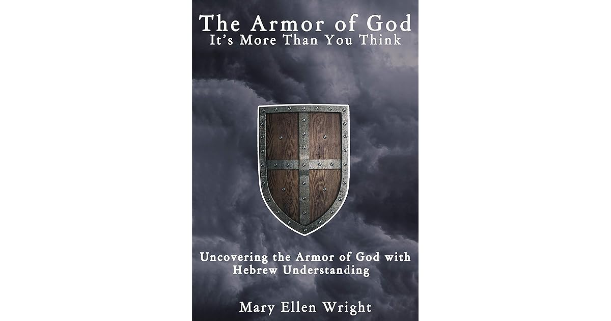 The Armor of God Is More Than You Think: Uncovering the Armor of God ...