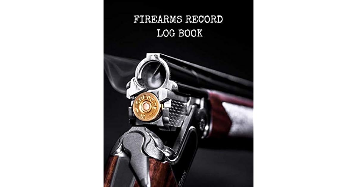 FIREARMS RECORD LOG BOOK: (50 Entries) Firearm Logging Inventory ...