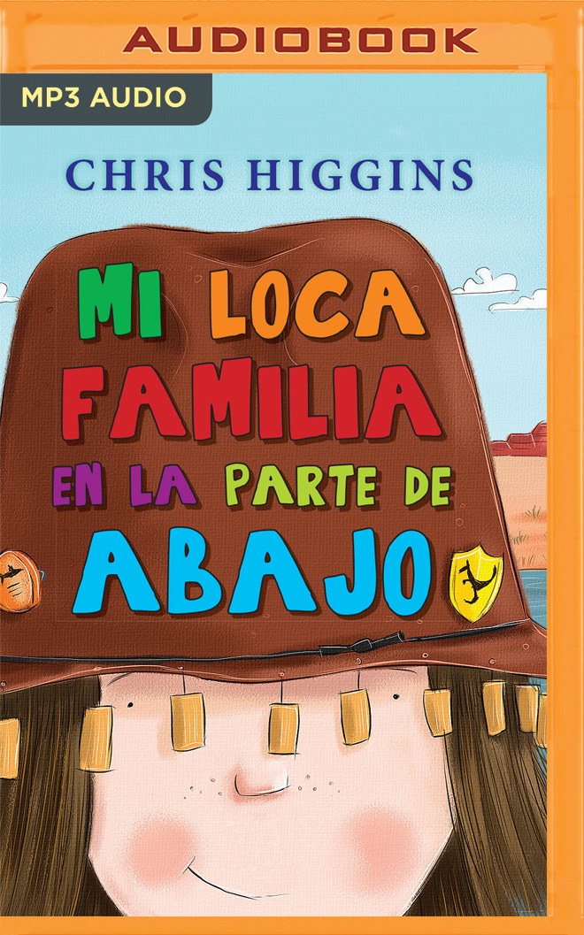 Mi loca familia en la parte de abajo by Chris Higgins