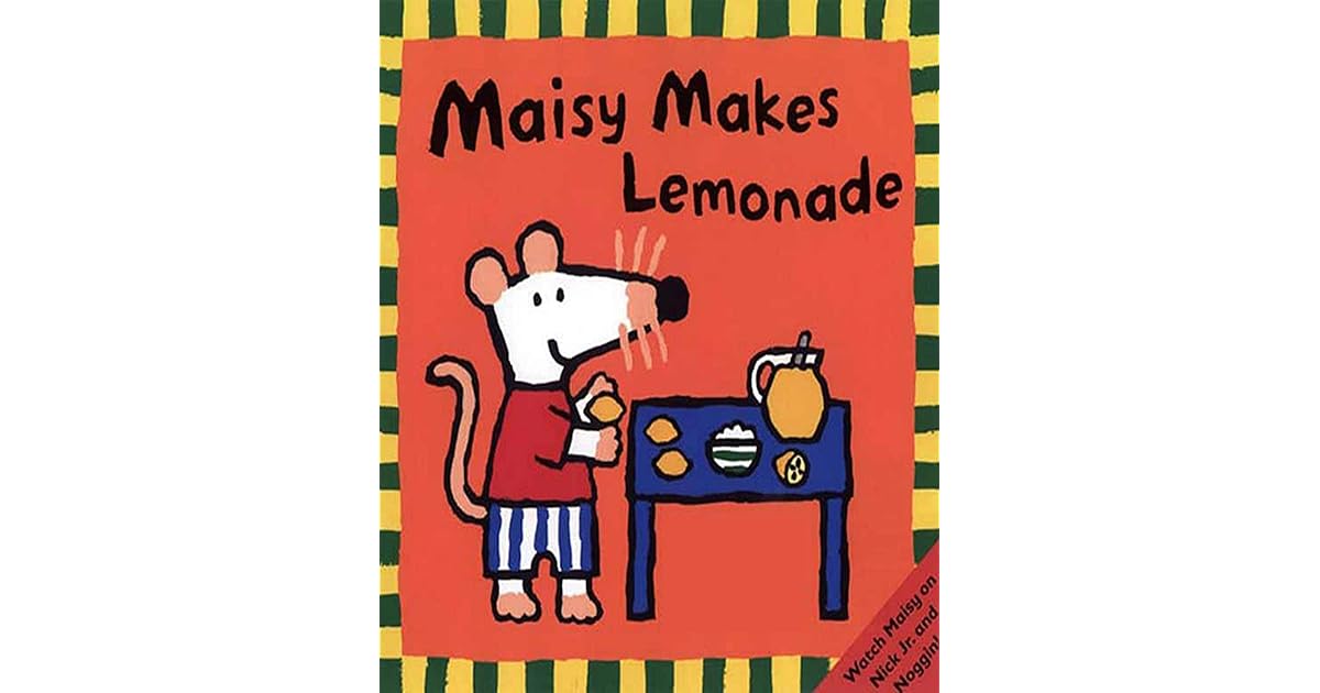 Maisy Makes Lemonade: Children's picture book by Lucy Cousins